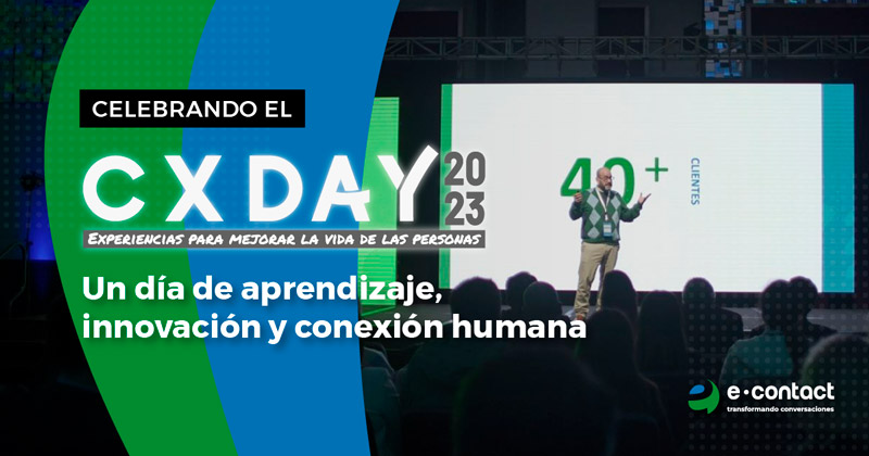 Celebrando el CX Day: Un día de aprendizaje, innovación y conexión ...